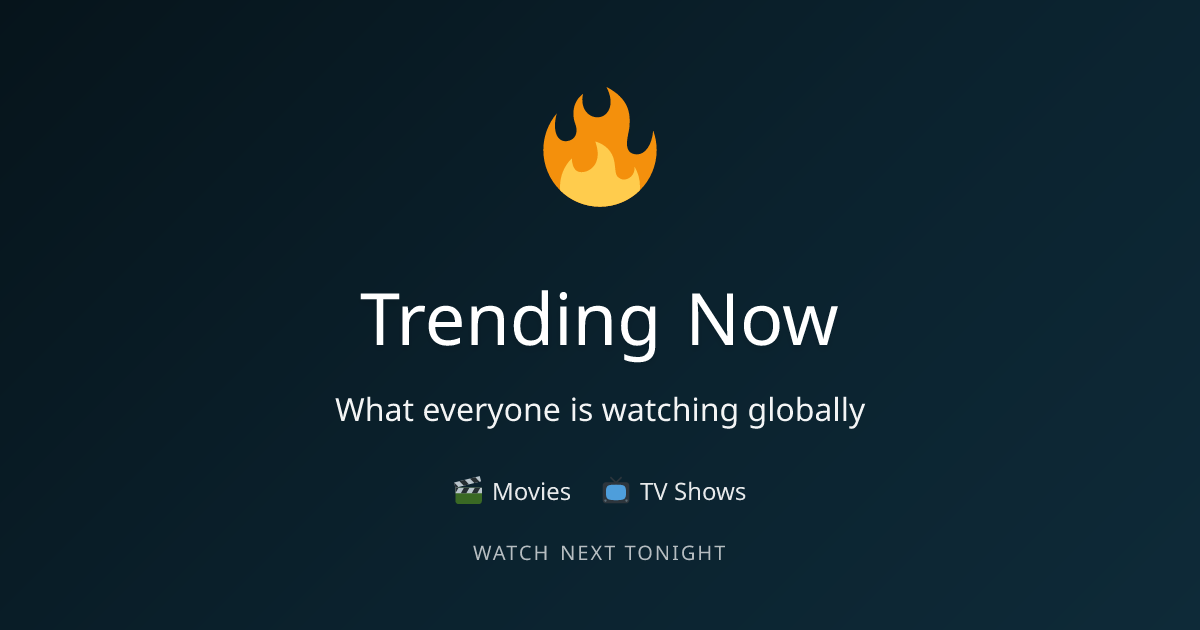 Trending Movies & TV Shows Today | Watch Next Tonight